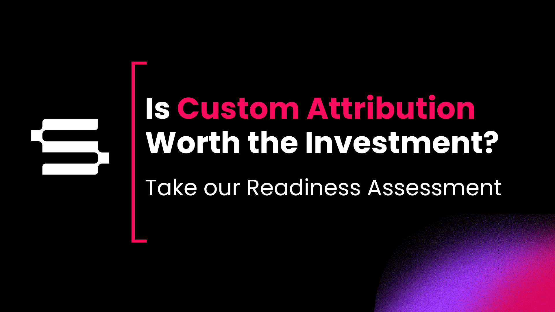 Your Attribution Authority: A Guide For Taking Back Control